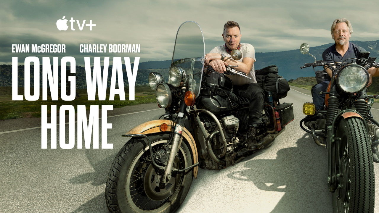 Apple Shares Official Trailer for 'Long Way Home' Starring Ewan ...