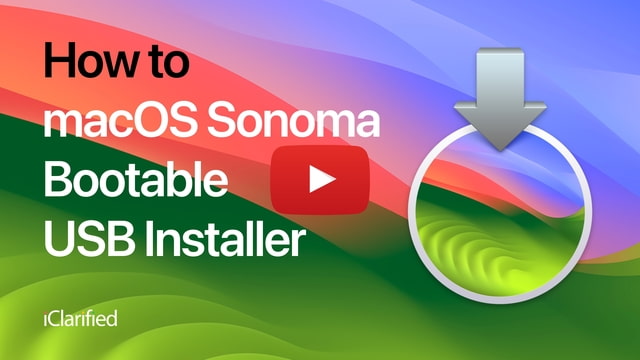 How to Create a Bootable macOS Sonoma USB Installer [Video] - iClarified